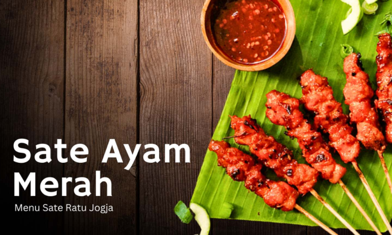 Menu Andalan Sate Ratu Yogyakarta, Wajib Coba - Restaurant Terbaru Di ...